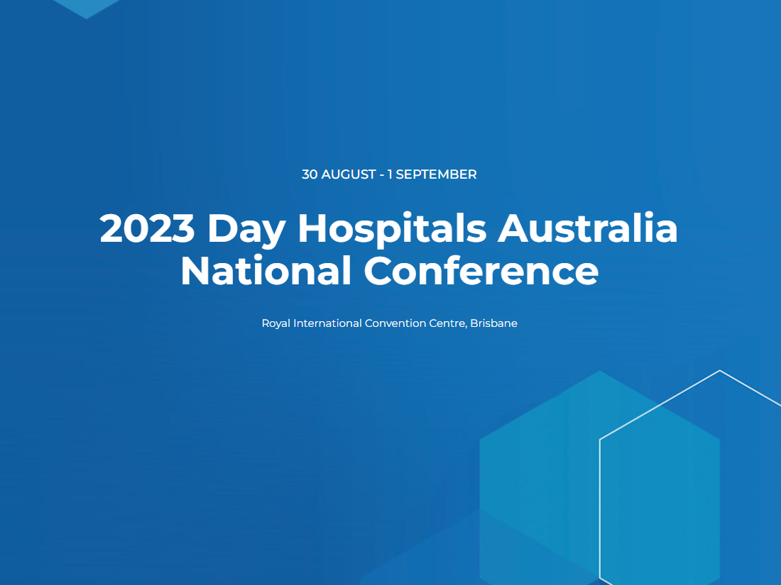 Day Hospitals Australia National Conference 2023 - HPA